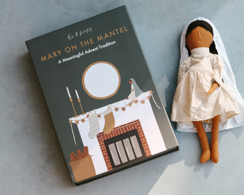 Mary on the Mantel® – Be A Heart